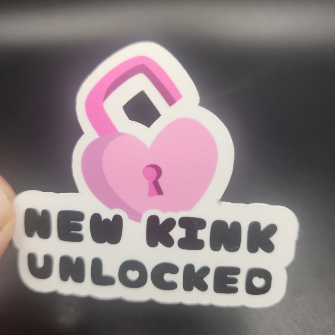 New Kink Unlocked — Sticker - Etsy