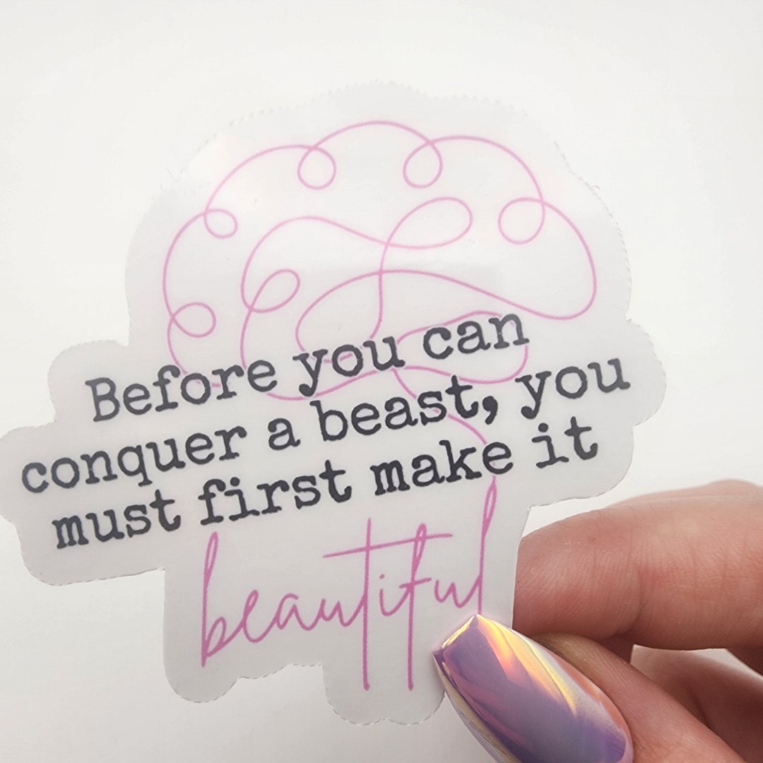 Before You Can Conquer a Beast, You Must First Make It Beautiful ...