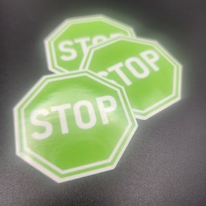 Green Stop Sign - Sticker | Glossy & Waterproof - Etsy