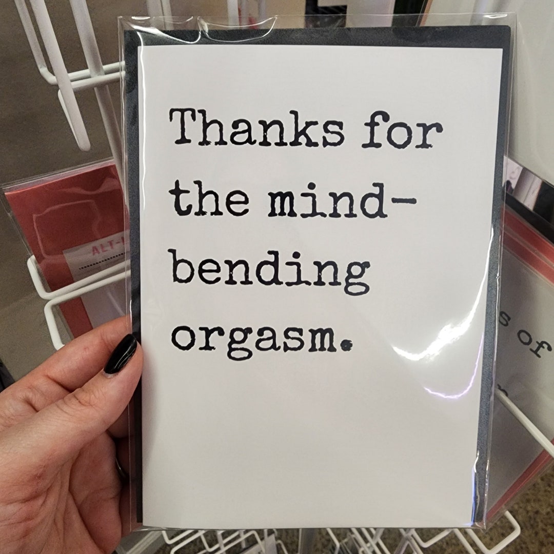 Thanks for the Mind-bending Orgasm — Greeting Card for Alternative ...