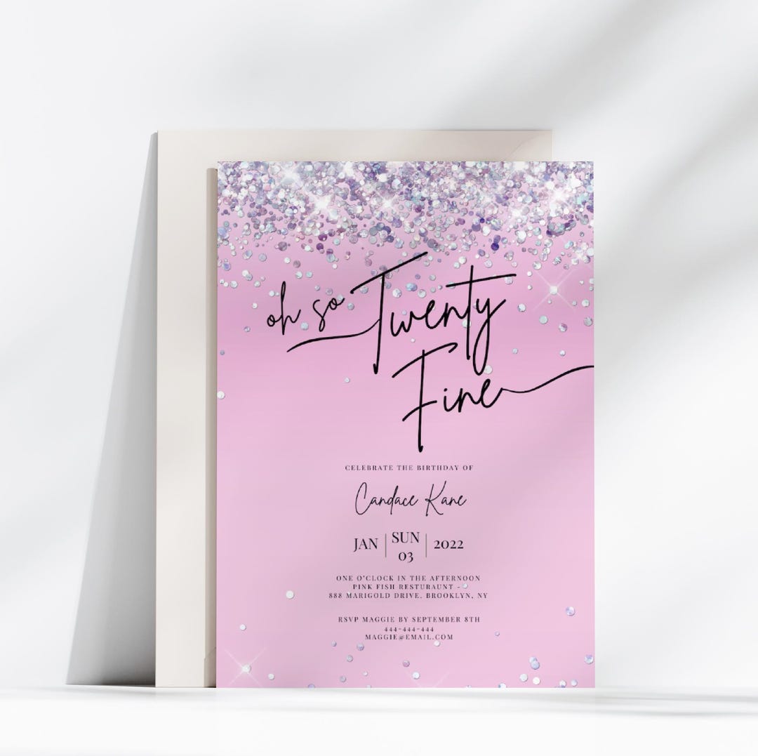 Oh so Twenty Fine Birthday Party Invite, 29th Birthday Print, Dripping ...