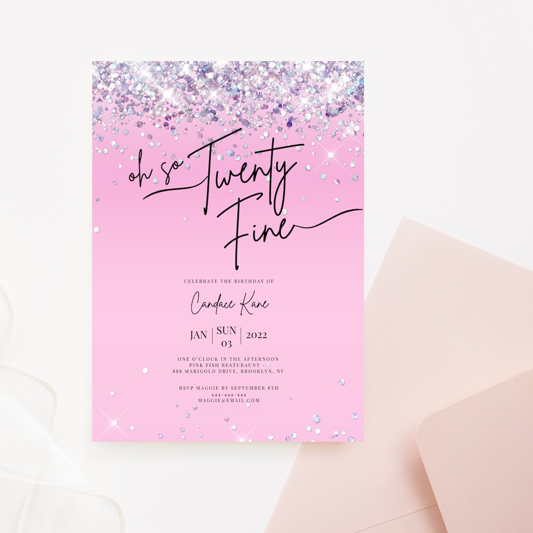 Oh so Twenty Fine Birthday Party Invite, 29th Birthday Print, Dripping ...
