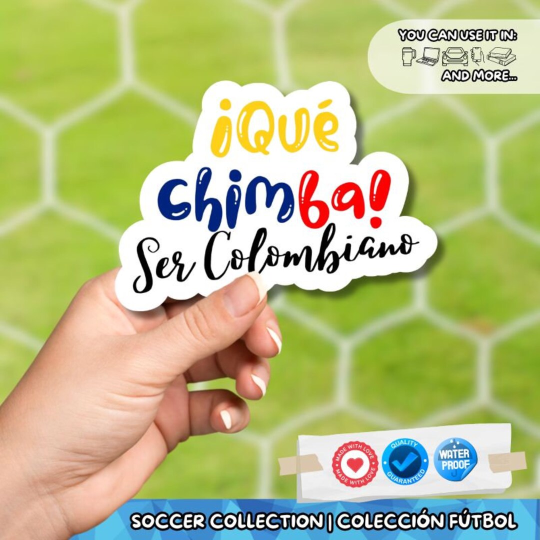 Sticker que CHIMBA Ser Colombiano Adhesive Waterproof Decoration Vinyl ...