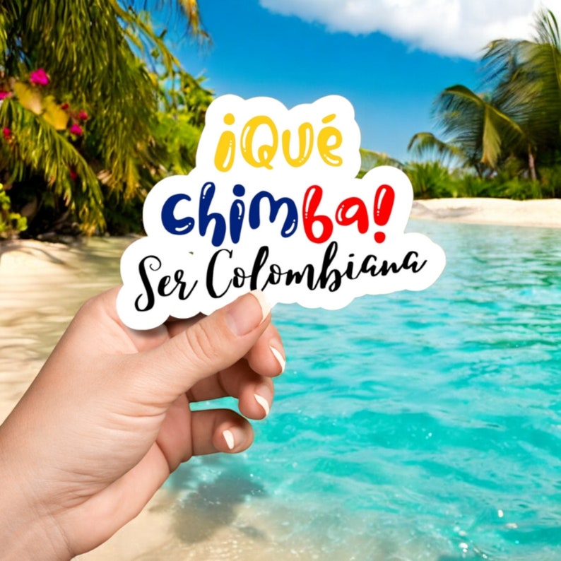 Sticker "que CHIMBA Ser Colombiana" Adhesive Waterproof Decoration ...