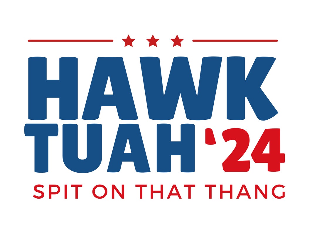 Hawk Tuah spucken auf das Thang SVG, Hawk Tuah Mädchen, Hawk Tuah 24 ...