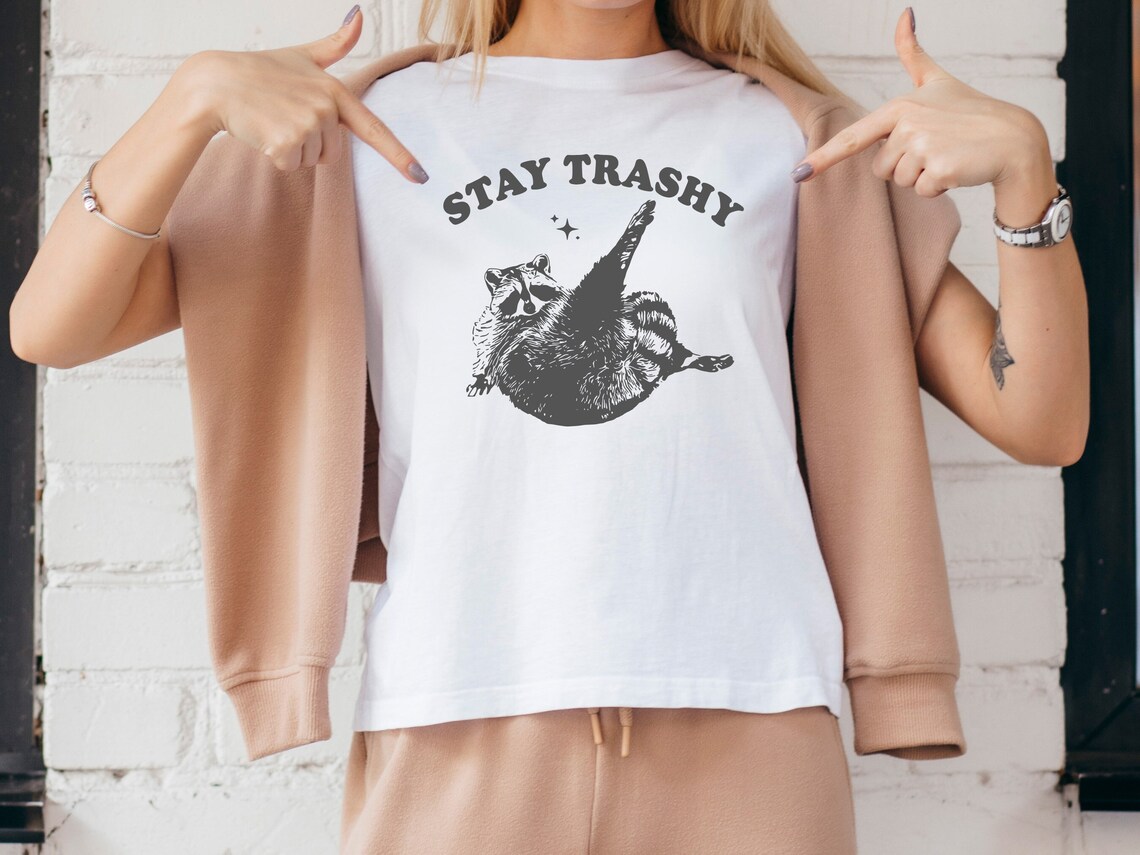Stay Trashy Raccoon SVG PNG: Funny Raccoon T-shirt Design (digital ...