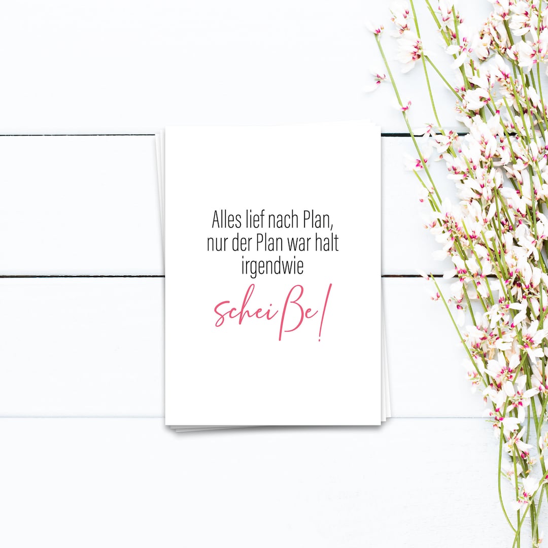 Postkarte Alles Lief Nach Plan, Aber Der Plan War Irgendwie Scheiße ...