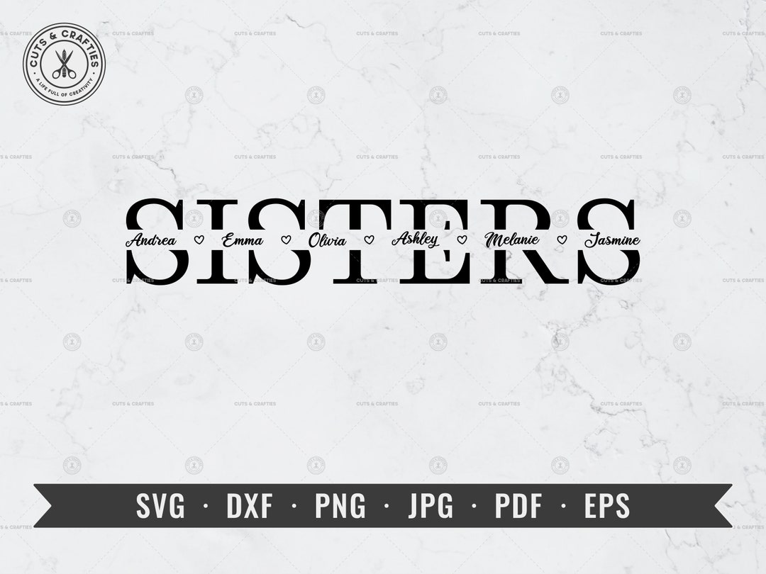 Sisters Svg, Sibling Svg, Sisters Split Monogram Svg, Family Svg ...