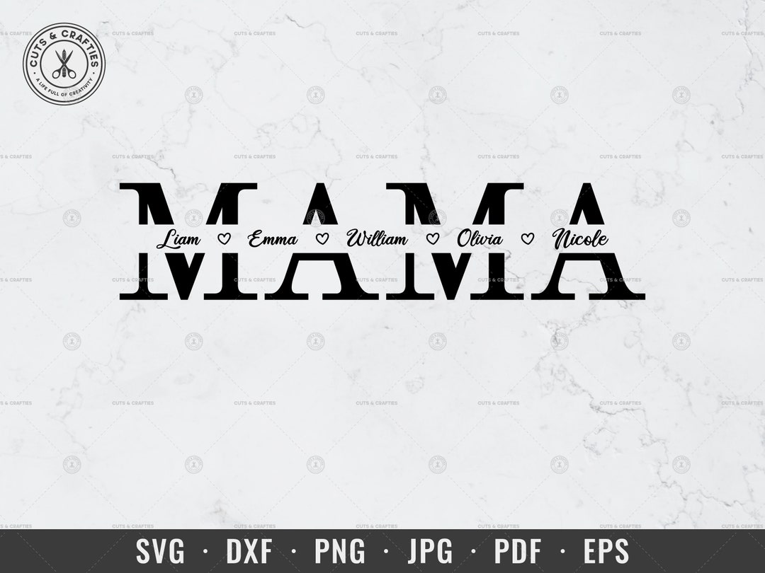 Mama Svg, Mama Split Name Frame Svg, Mom Split Monogram Svg, Mother's ...