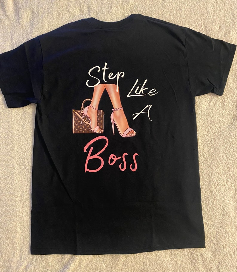 Step Like A Boss PNG, Digital File, Iron On, Fashion Shirt Design - Etsy