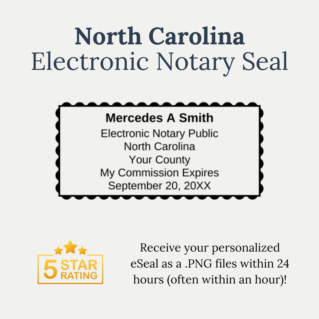 North Carolina Electronic Notary Seal | North Carolina Enotary Eseal ...