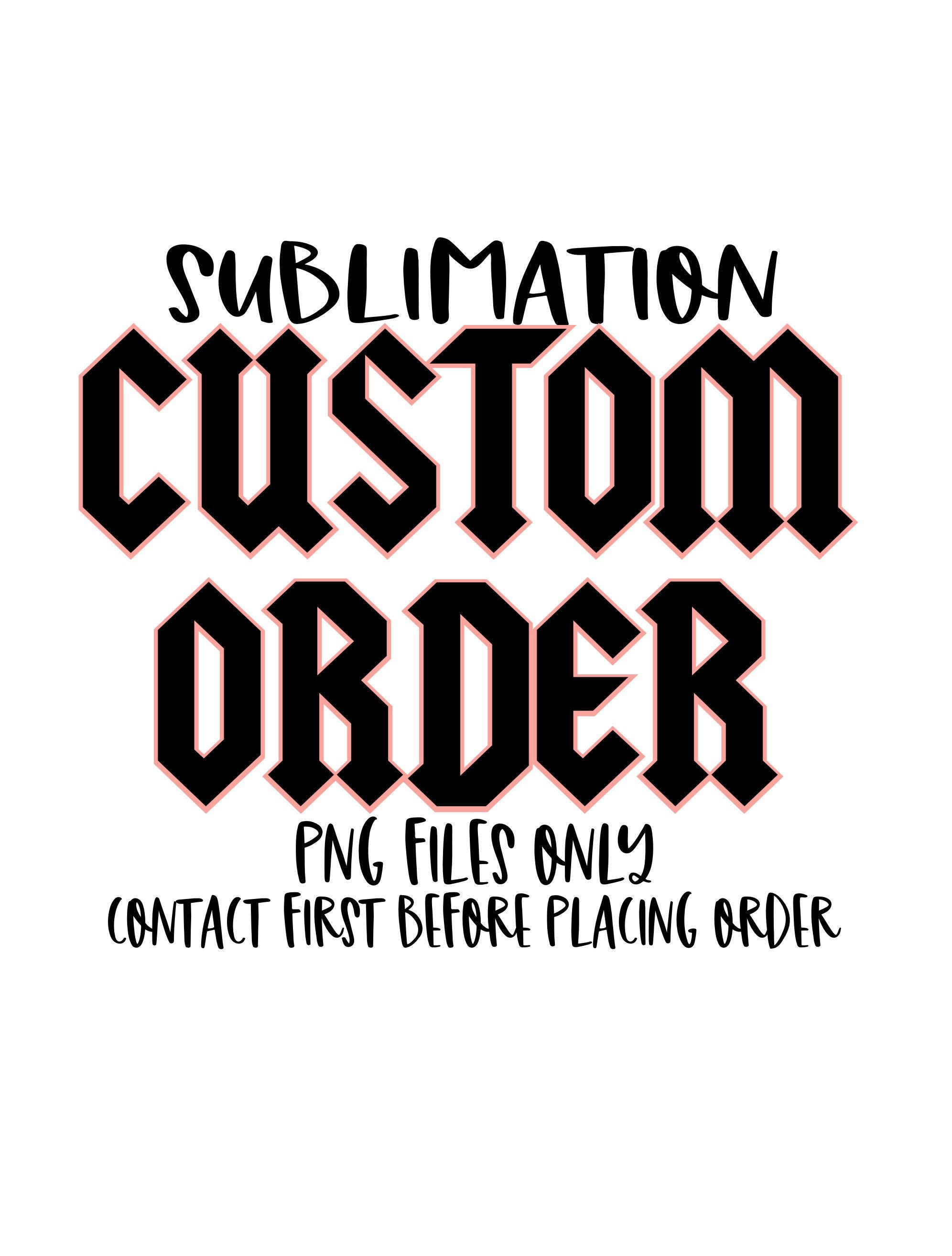 Custom Sublimation Designs Digital Downloads Only | Etsy
