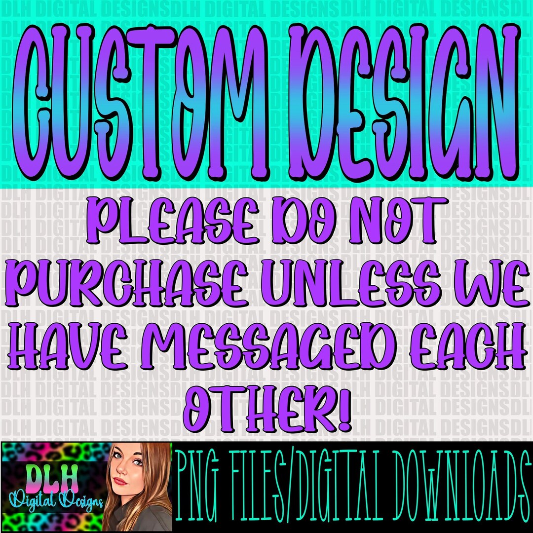 Custom Request. Do Not Checkout Until We Have Messaged Each Other. - Etsy