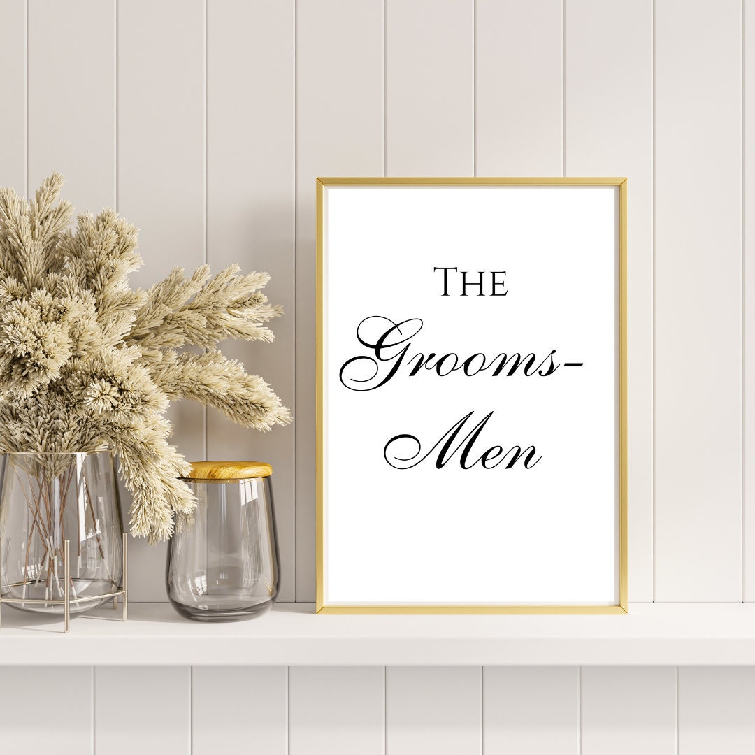 The Groomsmen Sign - Downloadable Sign- Wedding Sign - Groomsmen Gift ...