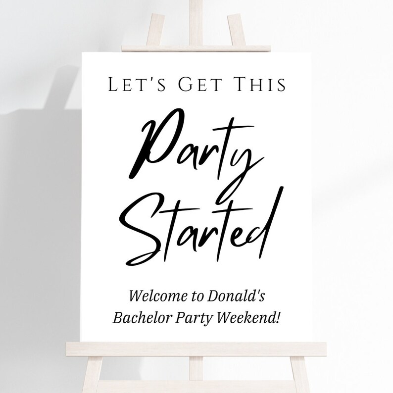 Let's Get This Party Started - Let's Get This Party Started Sign ...