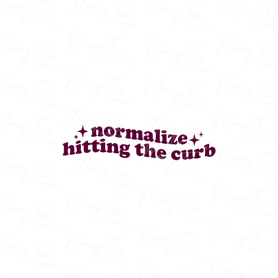 Normalize Hitting the Curb PNG Design | Funny Bad Driver Sublimation File | Cute Files Retro ...