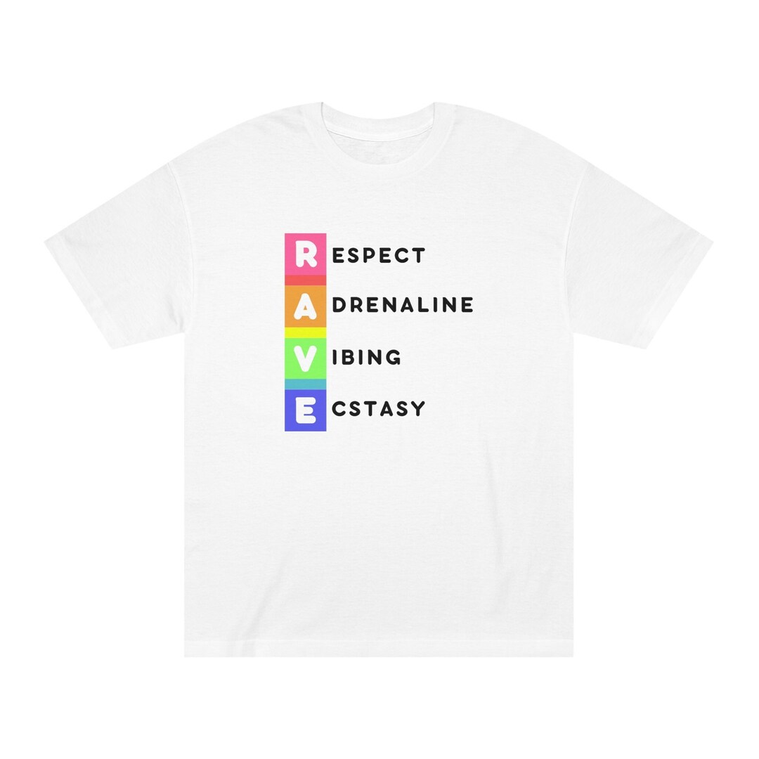 The Meaning of RAVE, Oversized Rave Shirt, Graphic Rave Tee, Ecstasy Rave Shirt, EDM Festival ...