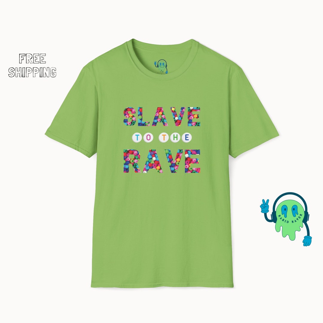Slave to the Rave, Rave Festival Shirt, Pony Bead Typography T-shirt ...