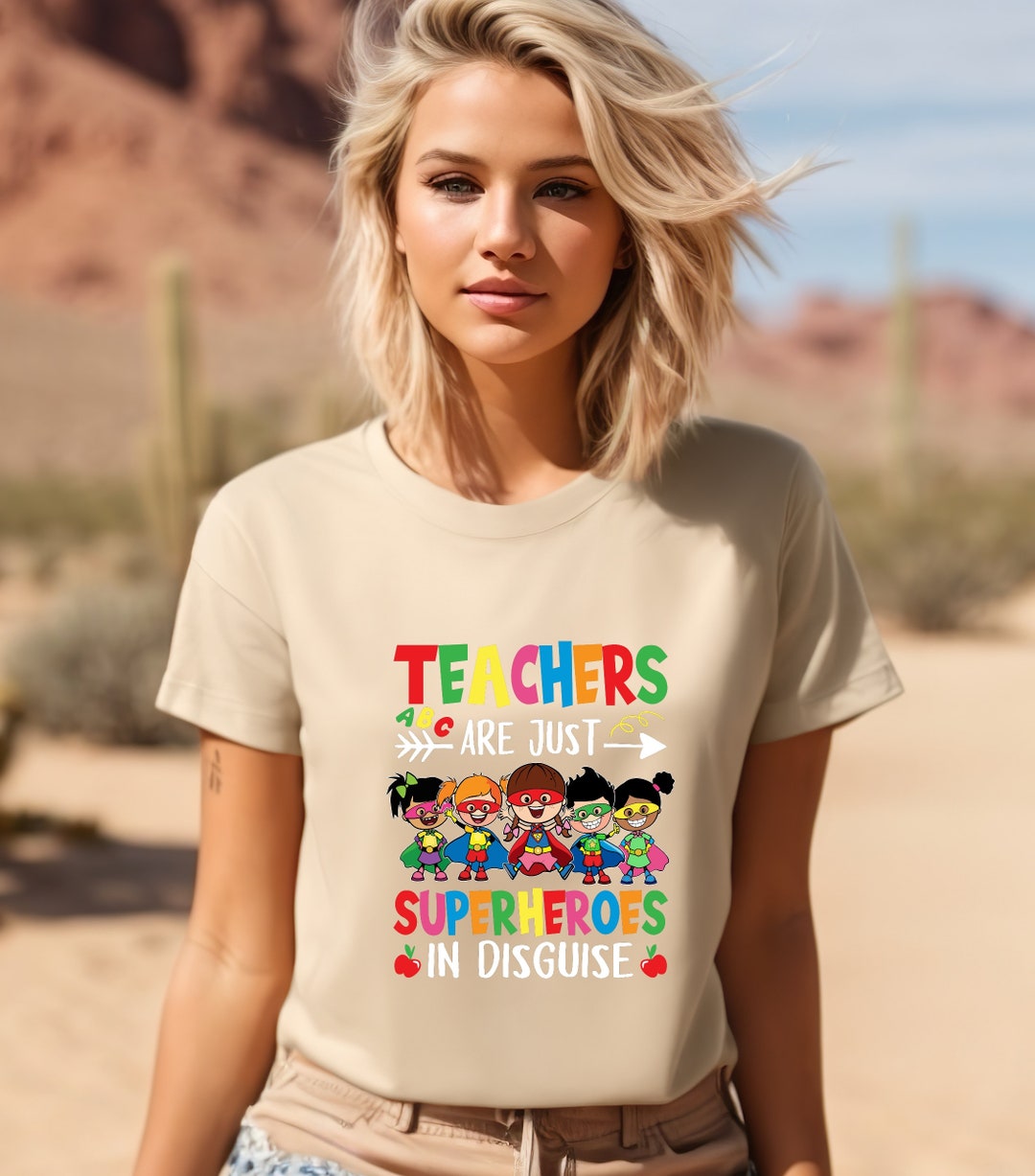 Teachers Are Just Superheroes in Disguise Shirt-back to School- Kids ...