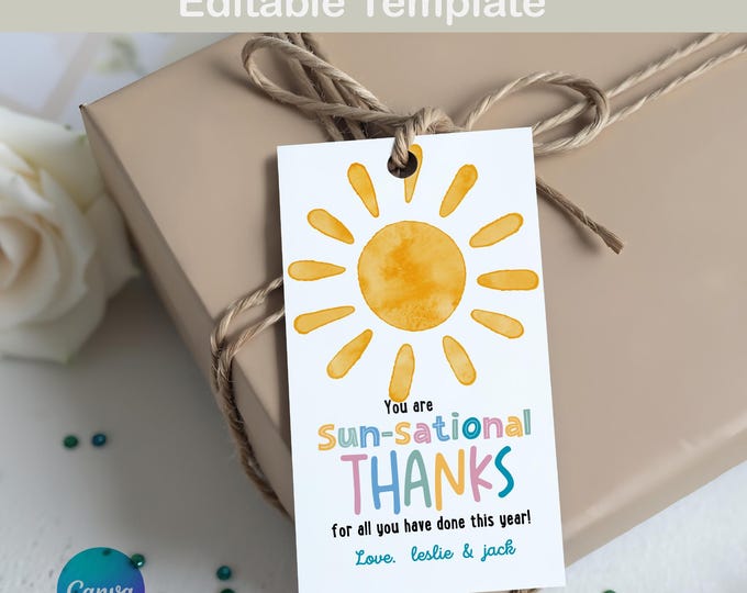 Editable Sun Sational Teacher Appreciation Gift Tags Sunshine School ...