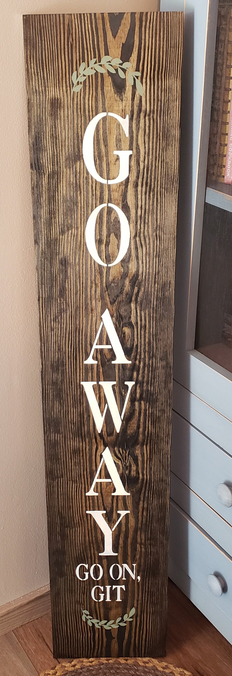 Go Away Go on Git Welcome Wood Door Sign Vertical Porch Leaner - Etsy