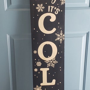 Baby It's Cold Outside Winter Seasonal Welcome Wood Door Sign Vertical ...