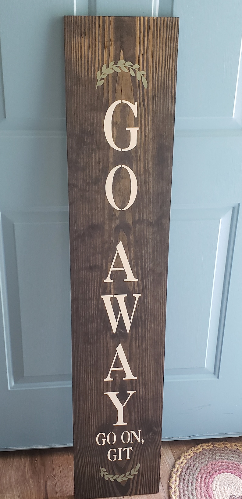 Go Away Go on Git Welcome Wood Door Sign Vertical Porch Leaner - Etsy