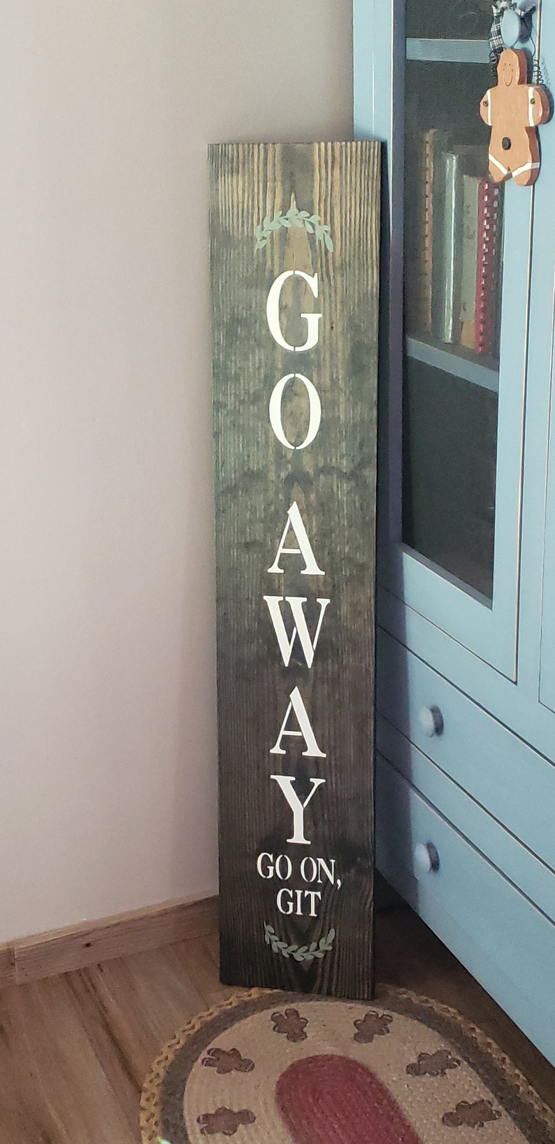 Go Away Go on Git Welcome Wood Door Sign Vertical Porch Leaner - Etsy