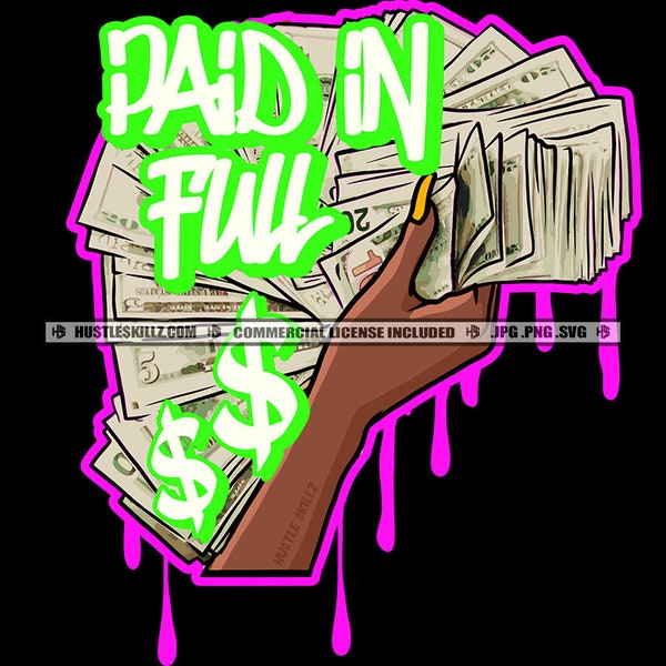 Paid in Full Images Svg - Etsy