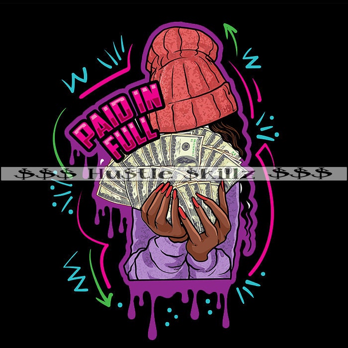 Melanin Woman Cash Money Spread No Face Paid in Full Gangsta Dope Girl ...