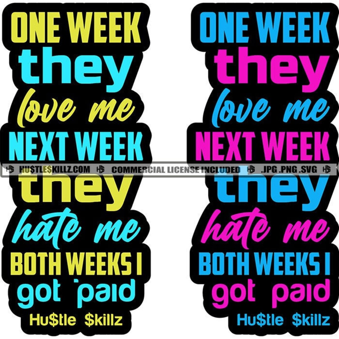 One Week They Love Illustration Design Sign Grind Illustration - Etsy