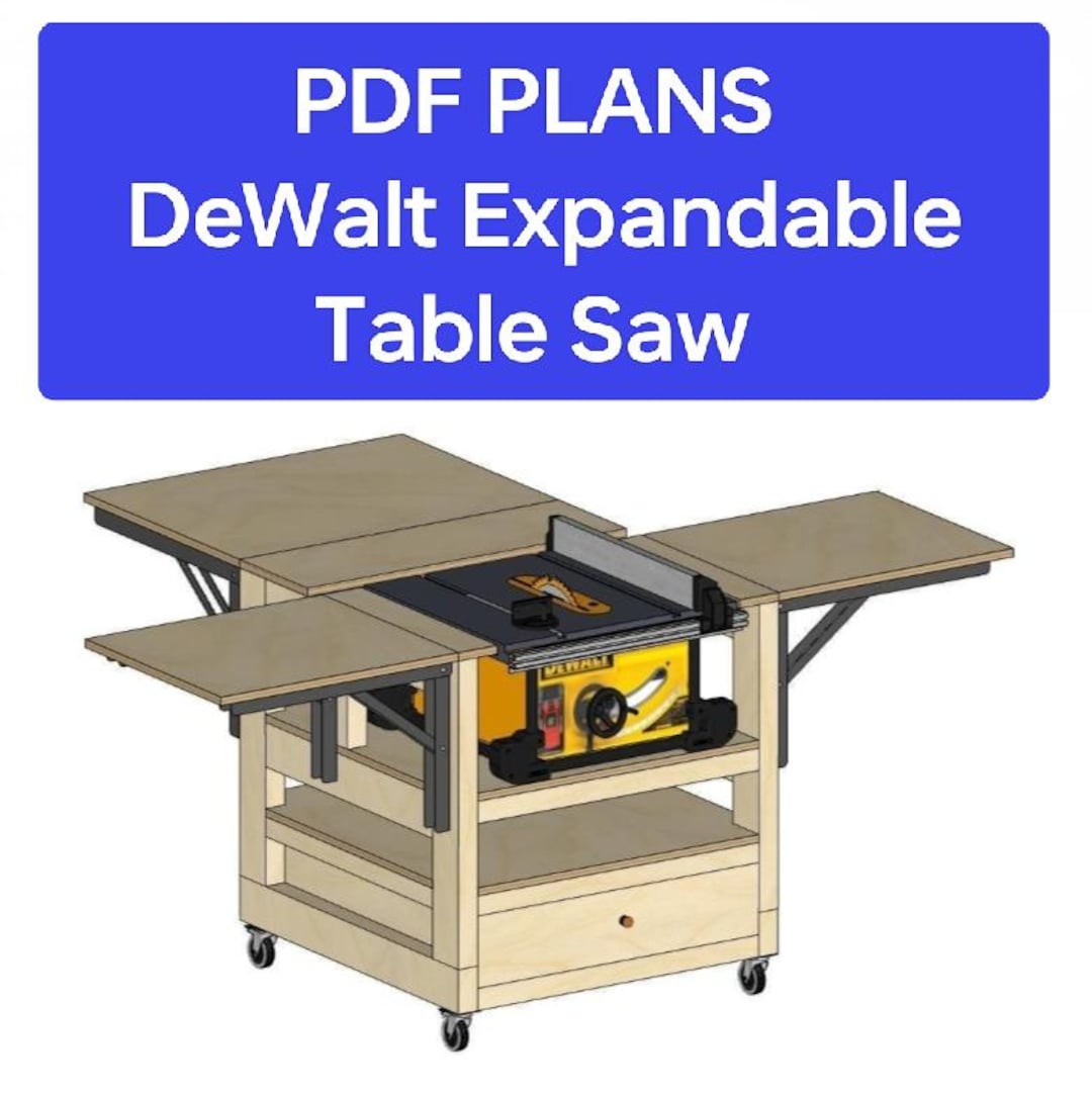 Dewalt DWE7492-QS, DWE7485 & DWE7491-RS Expandable Table Saw Plans - Etsy