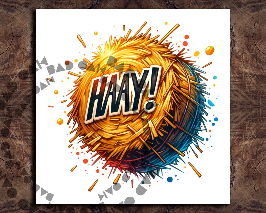 Funny Hay Farm Haystack Bale Clipart Shirt Sublimation Design Digital ...