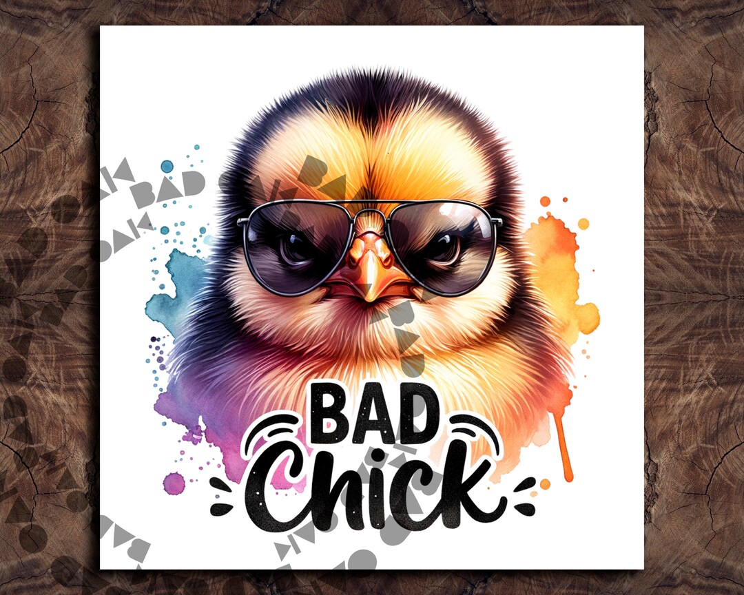 Bad Chick Clipart Shirt Sublimation Design Digital Download PNG Instant ...