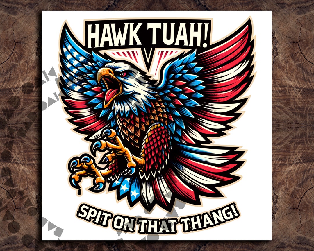 Hawk Tuah Graphic Bundle Png Clipart Shirt Sublimation Design Digital ...