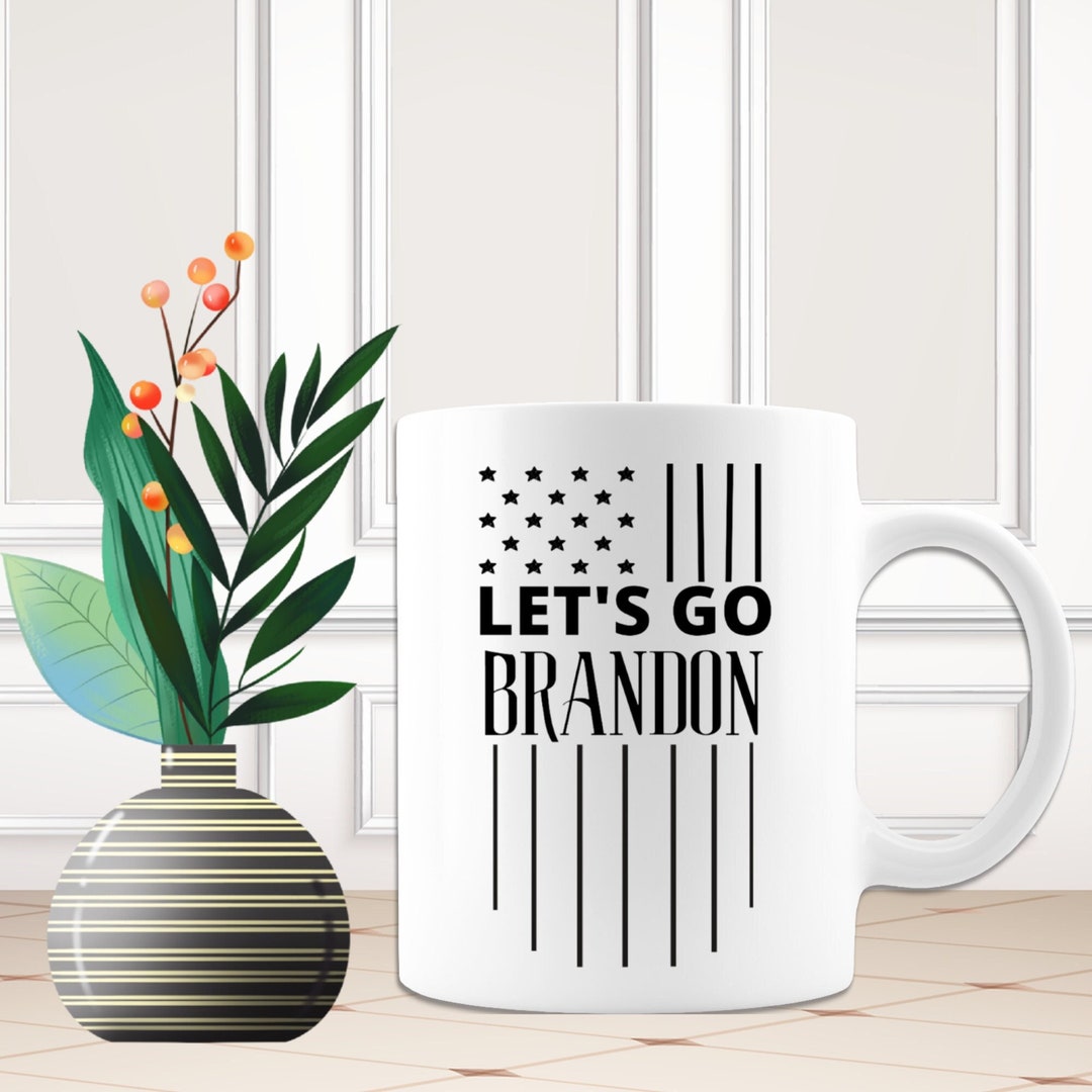 Let's Go Brandon Coffee Mug, American Flag, Popular & Trending, Great ...