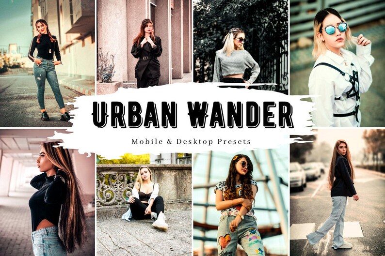 10 Urban Wander Mobile Lightroom Presets - Urban Portrait Presets ...