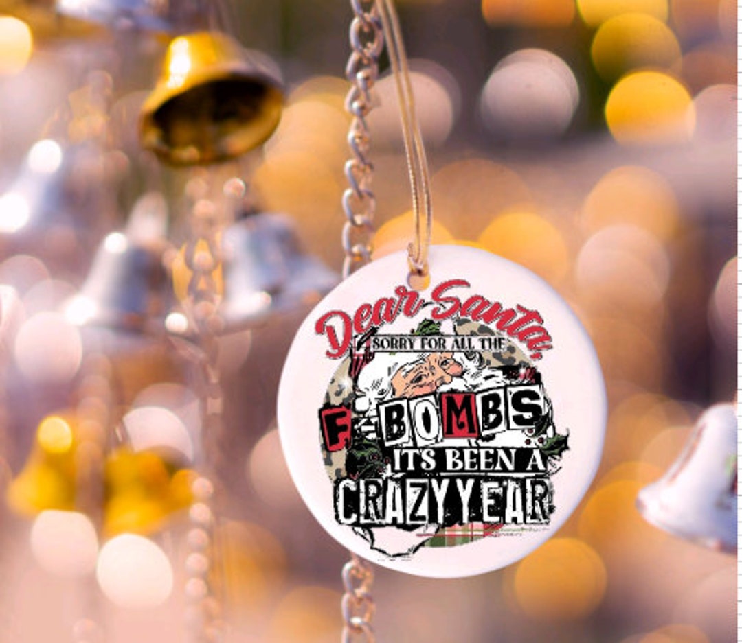 Dear Santa. Sorry for All the F-bombs. It's Been a Crazy Year Round ...