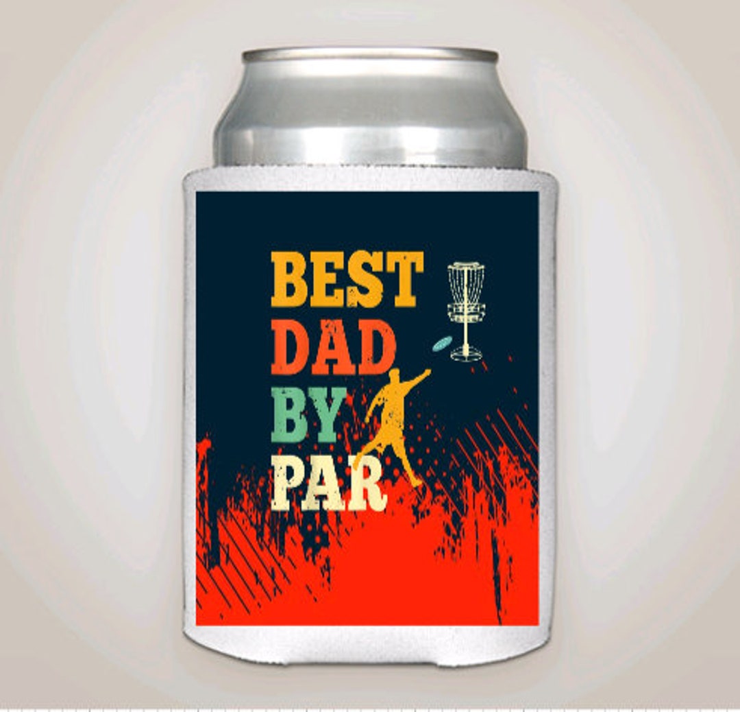 Best Dad by Par Can Cooler. Man Playing Disc Golf. Navy Blue and Red ...