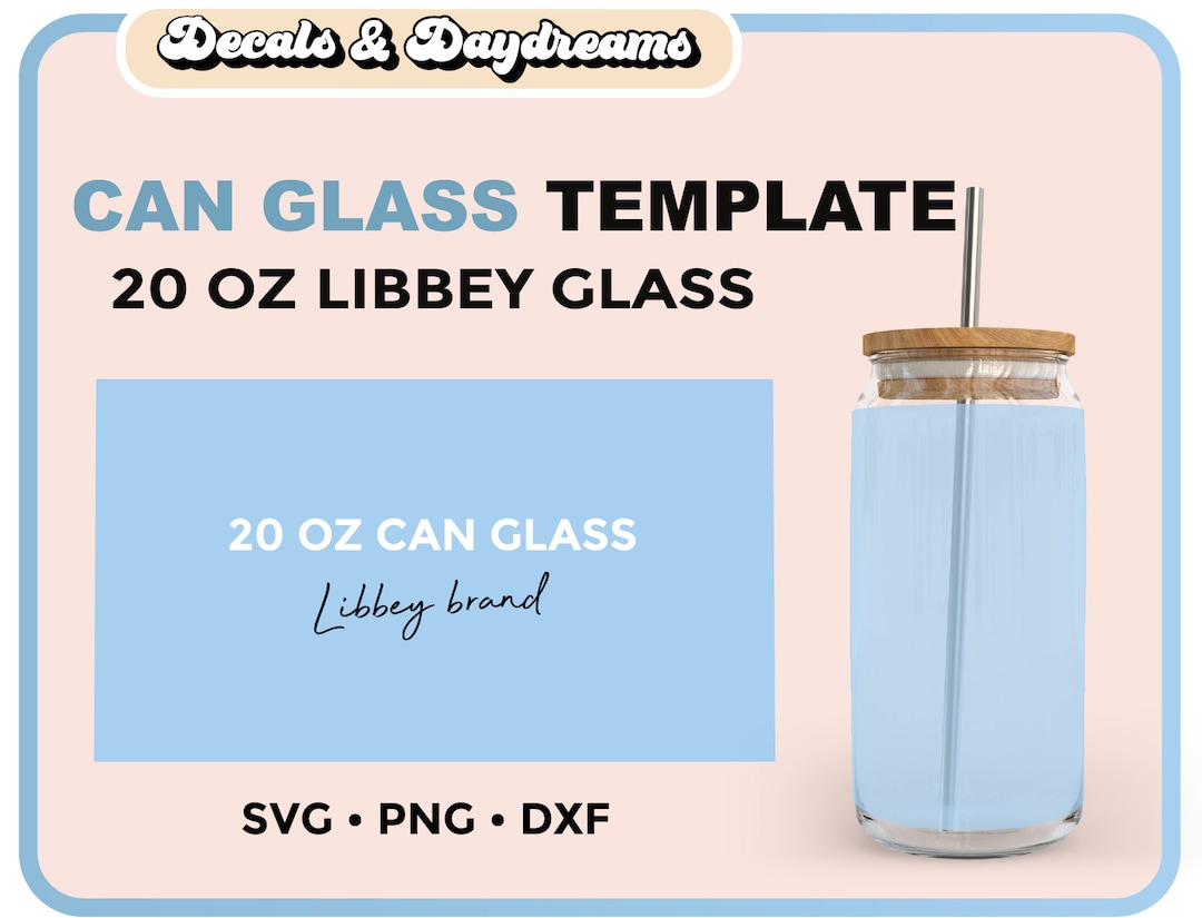20oz Can Glass Template, Libbey Can Glass Template, Beer Can Glass ...
