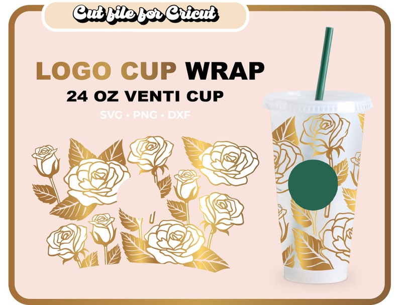 LAYERED ROSES Cold Cup Wrap Svg Rose Flower LOGO Venti Cup - Etsy