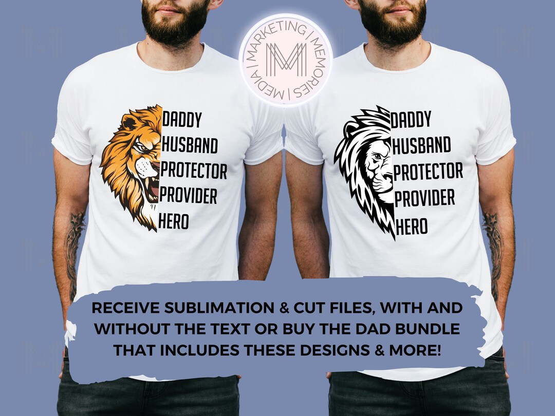 Dad Lion Svg and Sublimation Designs, Dad Tiger, Daddy Protector ...