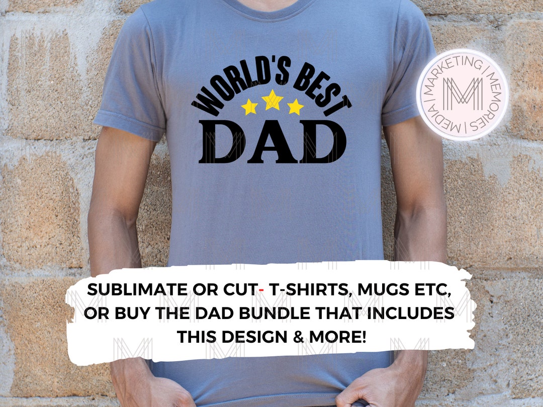 World's Best Dad Svg Png Files, Number One Dad, Best Dad Ever, Cut and ...
