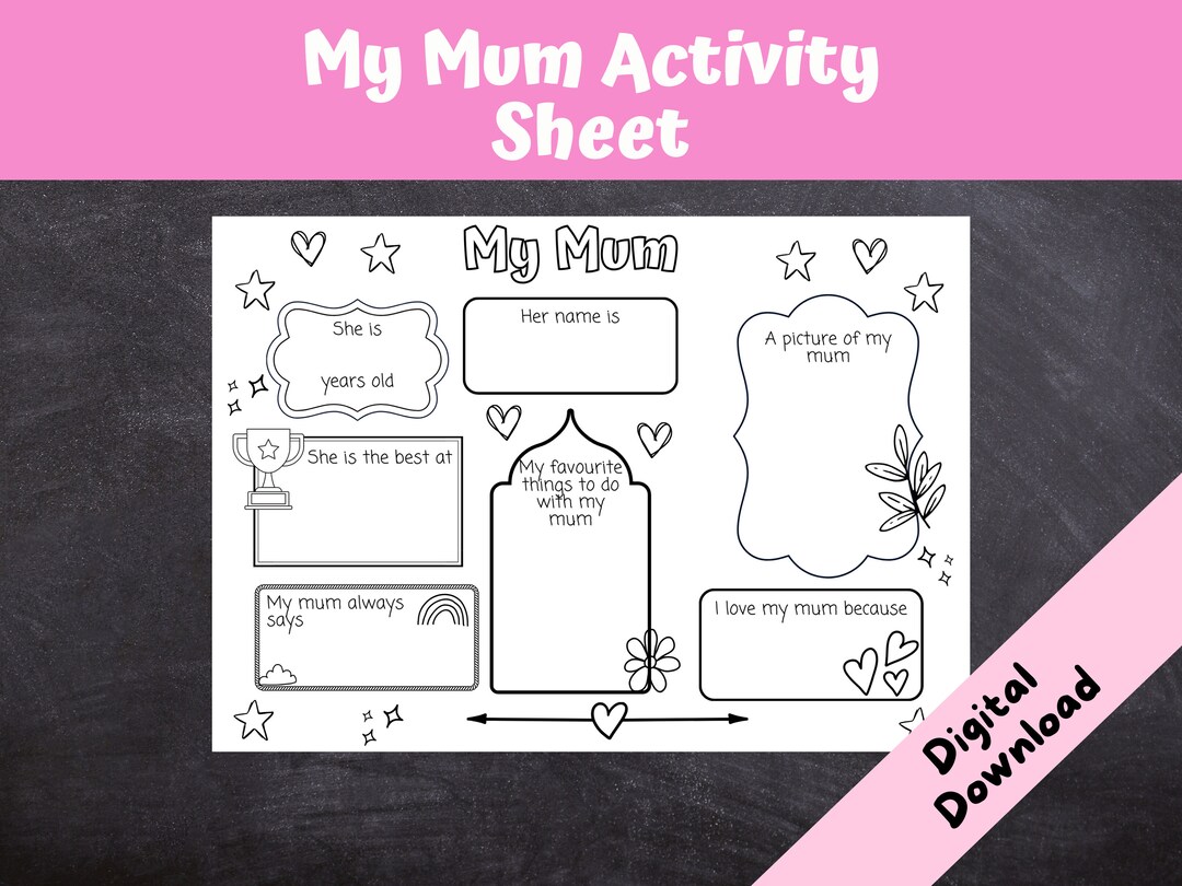 Mum Activity Sheet, Printable All About Mum Fill in Template, Mum ...
