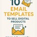Marketing EMAIL Templates to Sell Digital Products - Etsy