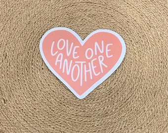 Love One Another Vinyl Sticker - Hand Lettered, Positive Vibes - Etsy