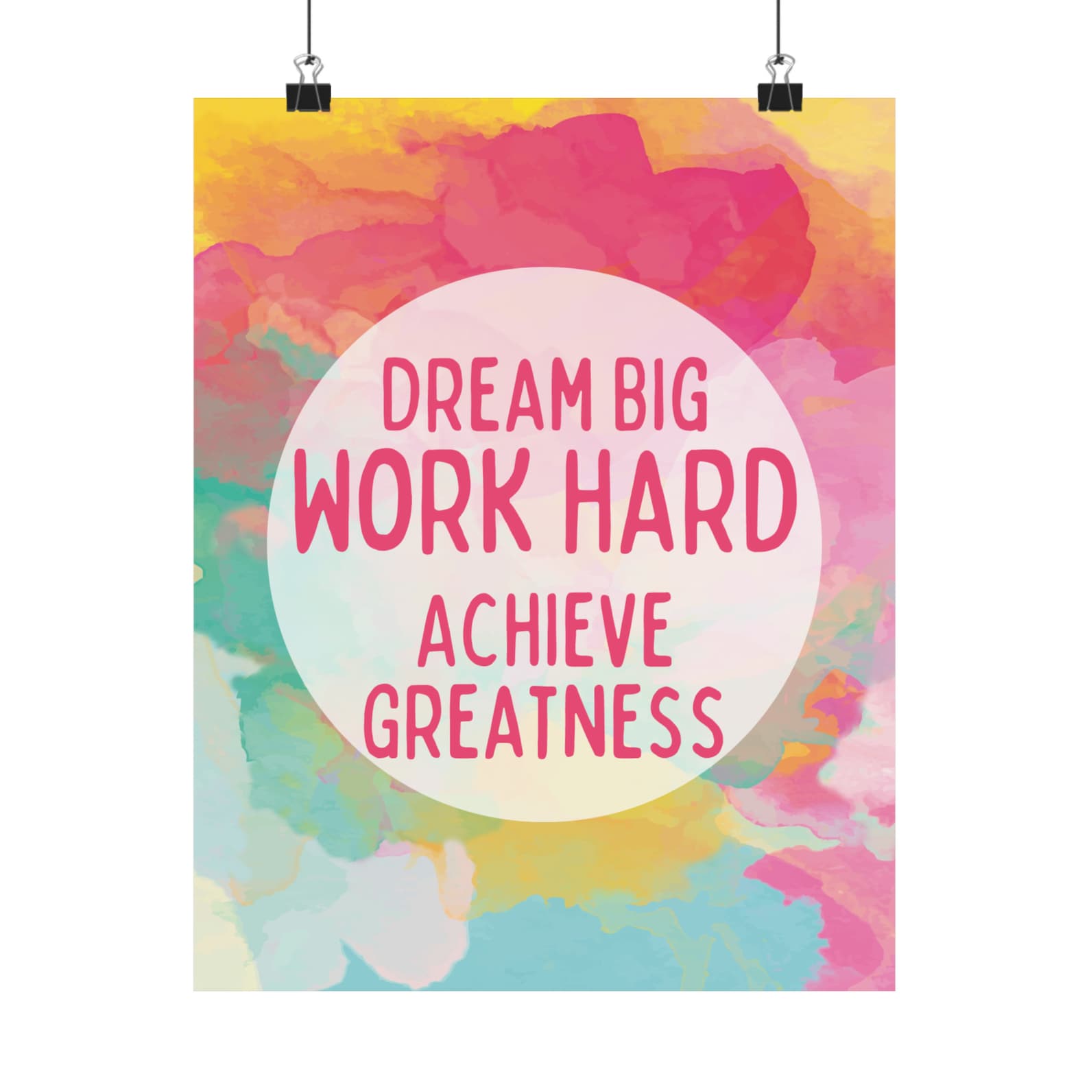 Motivational Typography Poster - Dream Big, Work Hard, Achieve ...