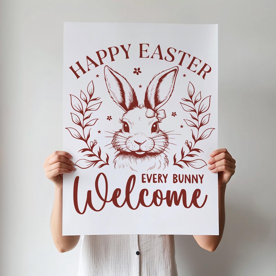 Happy Easter, Every Bunny Welcome Poster, Easter Bunny Art, Easter Art ...