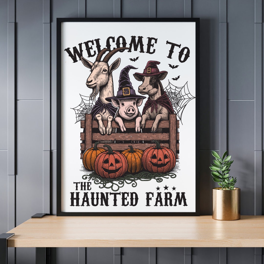 Welcome to the Haunted Farm Home Wall Print, Halloween Framed Poster ...