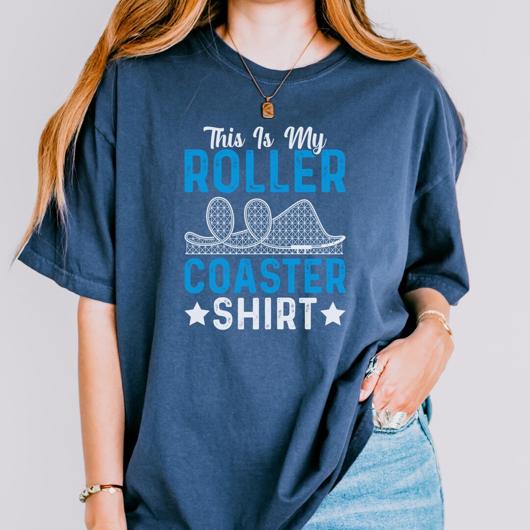 This is My Roller Coaster Shirt, Amusement Park Comfort Colors Shirt ...